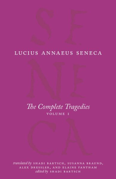 The+Complete+Works+of+Lucius+Annaeus+Seneca+Ser.%3A+The+Complete ...