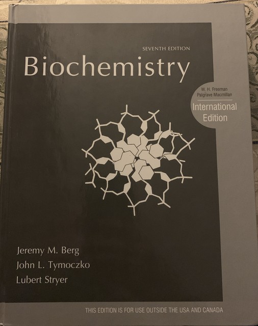 Biochemistry. Jeremy M. Berg John L. Tymoczko Lubert Stryer 7th Revised ...