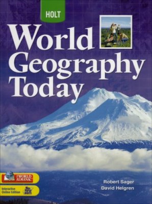 World Geography Today: Student Edition Grades 9-12 2008 by HOLT ...