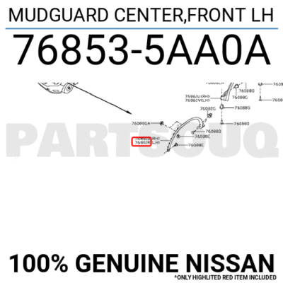 768535AA0A Genuine Nissan MUDGUARD CENTER,FRONT LH 76853-5AA0A | eBay
