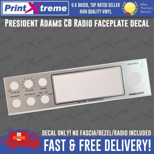PRESIDENT ADAMS cb radio faceplate Decal Sticker bezel self adhesive ...