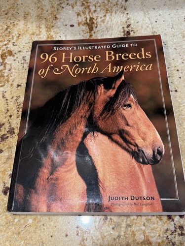 Storey's Illustrated Guide to 96 Horse Breeds of North America by ...