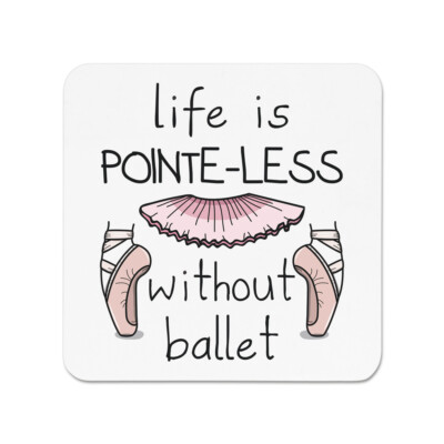 Life Is Pointe-less Without Ballet Fridge Magnet Funny Joke Pun Dancing ...