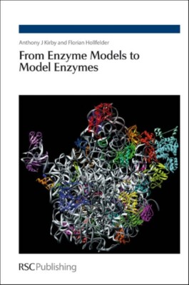 From Enzyme Models To Model Enzymes 9780854041756| eBay