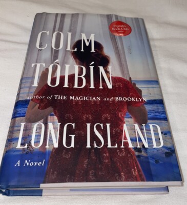 LONG ISLAND by Colm Toibin Hardcover Book Very Good - Excellent ...