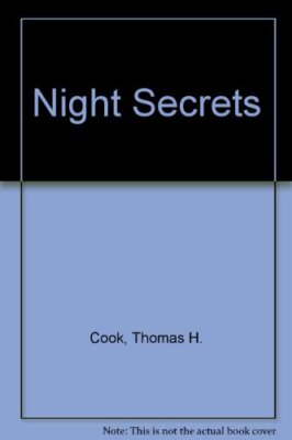 Night Secrets By Thomas H. Cook. 9780002237871 | eBay