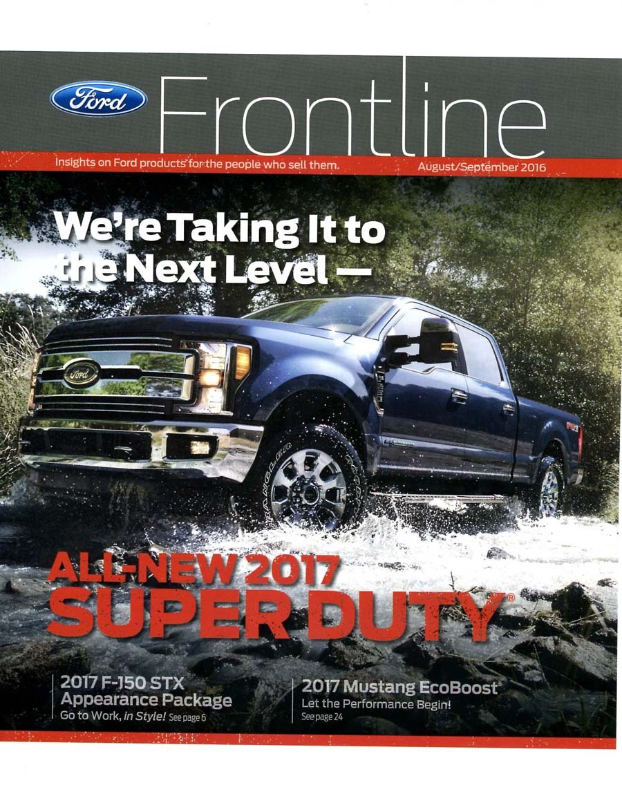 2016 FORD FRONTLINE MAGAZINE featuring the 2017 SUPER DUTY Aug/Sept ...