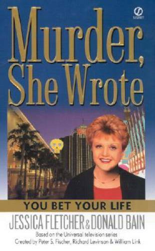 You Bet Your Life (Murder, She Wrote) - Mass Market Paperback - GOOD ...