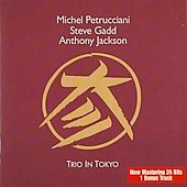 Trio in Tokyo [Expanded Edition] by Michel Petrucciani/Anthony Jackson ...