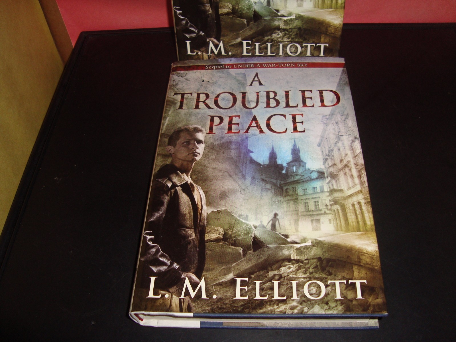 Under a War-Torn Sky Ser.: A Troubled Peace 2 by L. M. Elliott 2009 ...