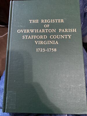 Stafford County, Virginia-History HB; 1723-1758 . 1961 | eBay