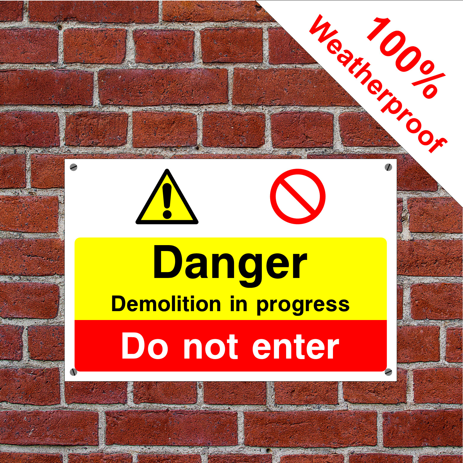 Danger demolition sign CONS082 Site notices and safety signs Waterproof ...
