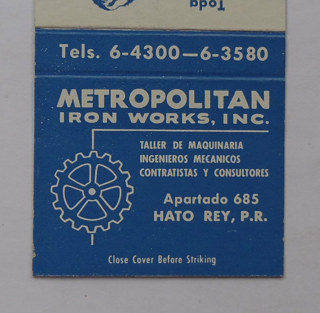 1950s? Metropolitan Iron Works Hato Rey PR San Juan Co Matchbook Puerto ...