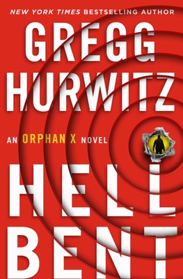 Hellbent (An Orphan X Novel) by Hurwitz 9781432847401| eBay