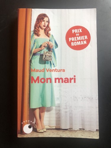 Mon Mari Maud Ventura Prix du 1er Roman | eBay