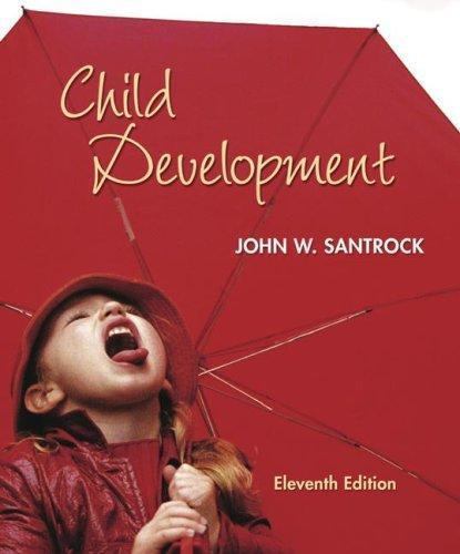 Child Development by John W. Santrock (2005, Hardcover) for sale online ...