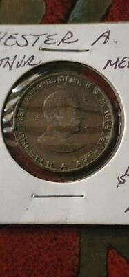 💥1881-1885 CHESTER A ARTHUR 21ST PRESIDENT USA OUR CHET MEDAL TOKEN ...