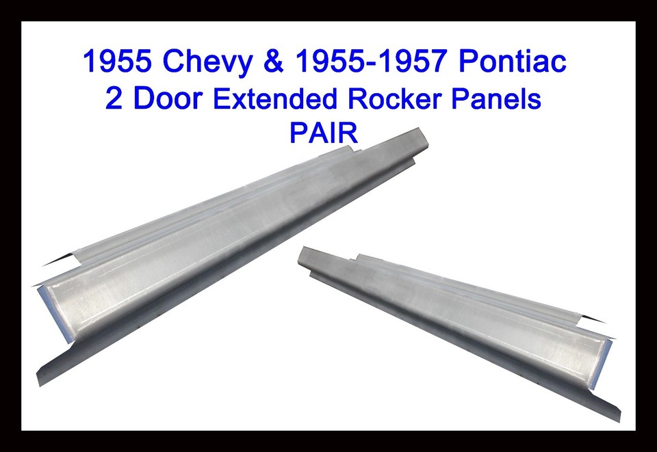 1955 CHEVY 1955 1956 1957 PONTIAC EXTENDED LENGTH OUTER ROCKER PANELS ...