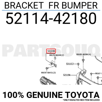 5211442180 Genuine Toyota BRACKET FR BUMPER 52114-42180 | eBay