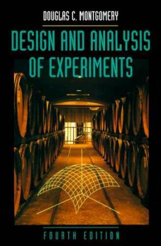 Design and Analysis of Experiments - Hardcover By Montgomery, Douglas C ...