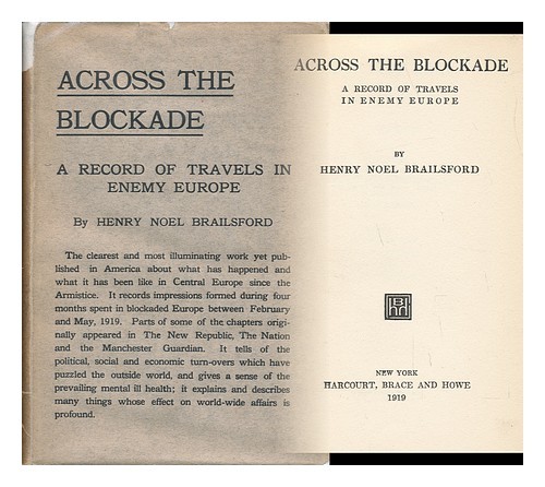 BRAILSFORD, HENRY NOEL (1873 Across the Blockade - a Record of Travels ...
