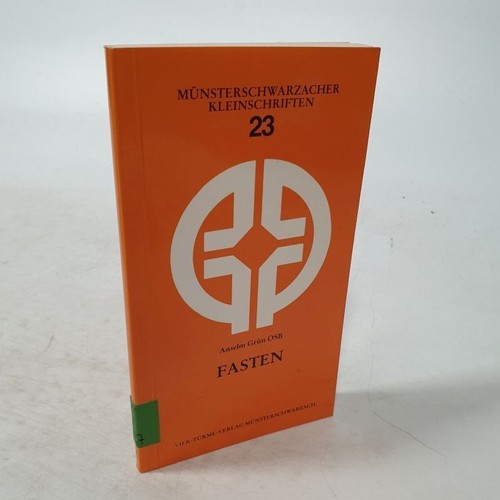 Fasten - Beten mit Leib und Seele. Grün, Anselm: | eBay