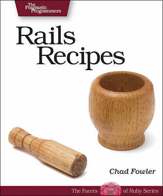 Rails Recipes by Chad Fowler (Paperback, 2006) 9780977616602 | eBay UK