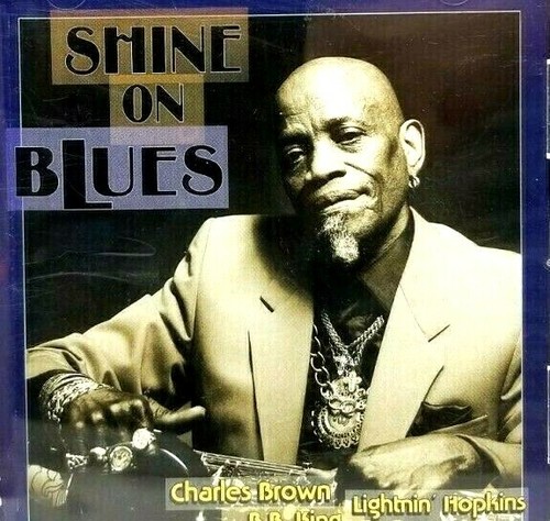 SHINE ON BLUES - Various Artists - 2000 Music CD 779836424525| eBay