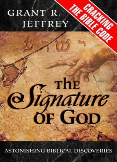 The Signature of God By Grant R Jeffrey | eBay