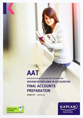 FINAL ACCOUNTS PREPARATION - EXAM KIT (Kaplan Aat) By KAPLAN PUBLISHING ...