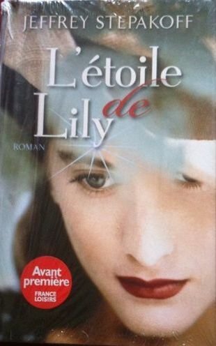 L'etoile de Lily, Jeffrey STEPAKOFF | eBay