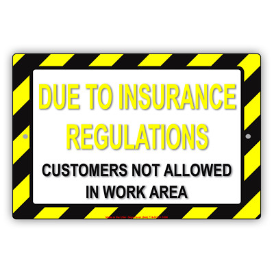 Due To Regulations Customers Are Not Allowed In Work Area Aluminum ...
