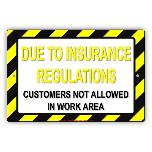 Due To Regulations Customers Are Not Allowed In Work Area Aluminum ...