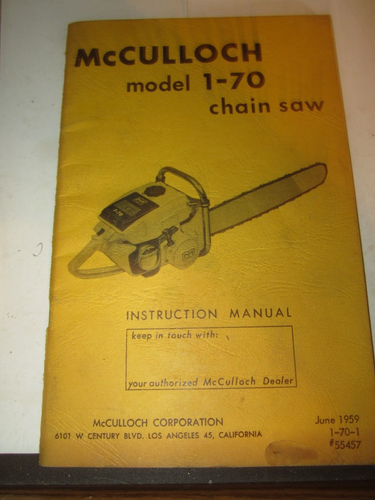 Vintage ORIGINAL McCulloch Model 1-70 Chain Saw Manual 6/59 31 PAGES | eBay