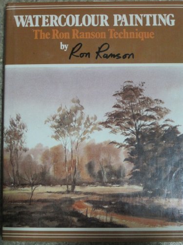 Watercolour Painting: The Ron Ranson Technique By Ron Ranson ...