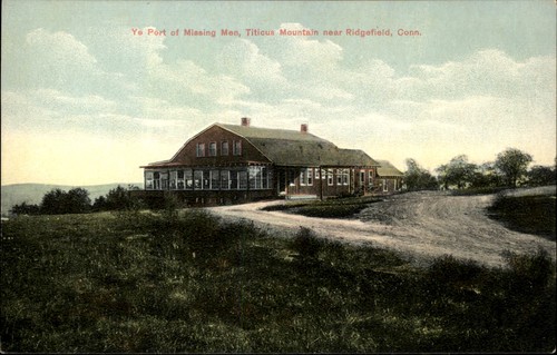 Ridgefield Connecticut Ye Port of Missing Men Titicus Mtn Vintage ...