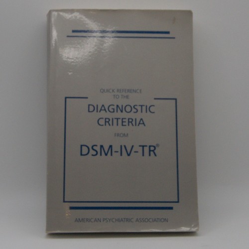 Quick Reference to the Diagnostic Criteria from DSM-IV-TR (2000 ...