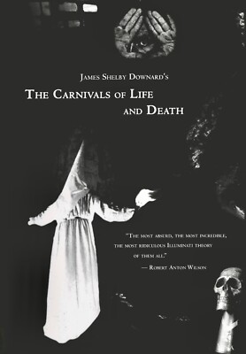 The Carnivals of Life and Death by JAMES SHELBY DOWNARD Paperback MINT ...