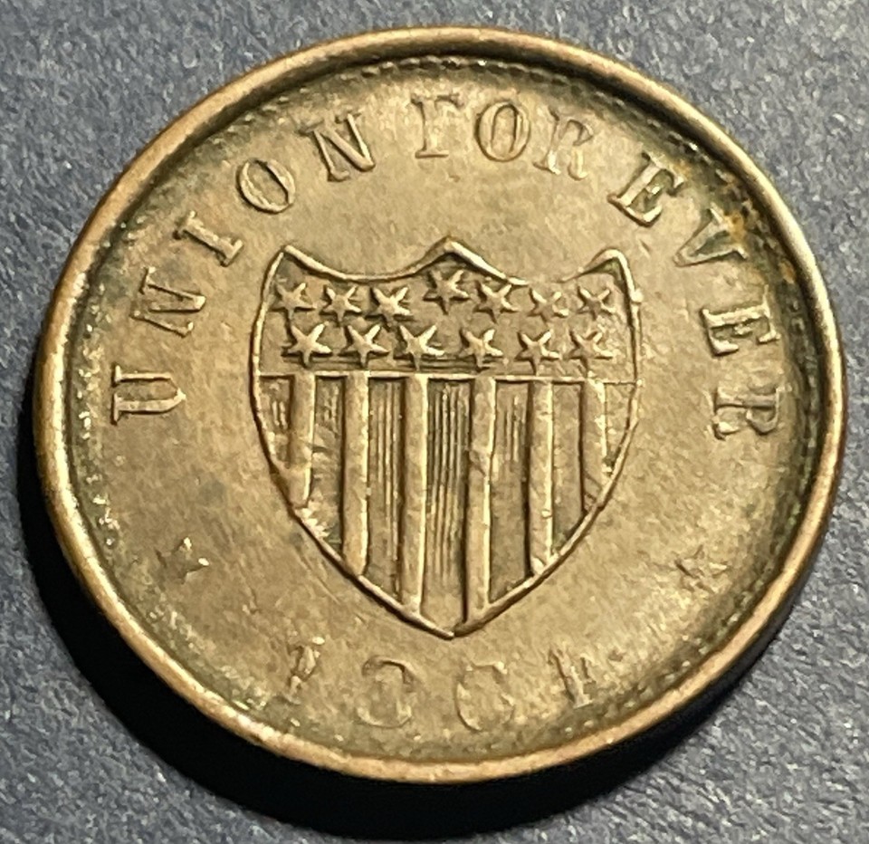 1861 Patriotic Civil War Token Union Forever Fuld 5/342a 4OPQ -Nice Old CWT | eBay