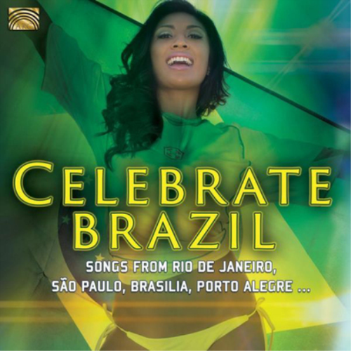 Various Artists Celebrate Brazil (CD) Album 5019396250529 | eBay