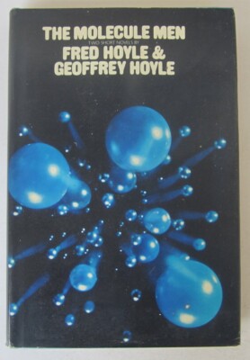 The Molecule Men by Fred, Geoffrey Hoyle (HC) Harper & Row (BCE) | eBay