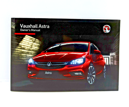 GENUINE VAUXHALL ASTRA K 2015-2020 OWNERS USER MANUAL DRIVERS HANDBOOK ...