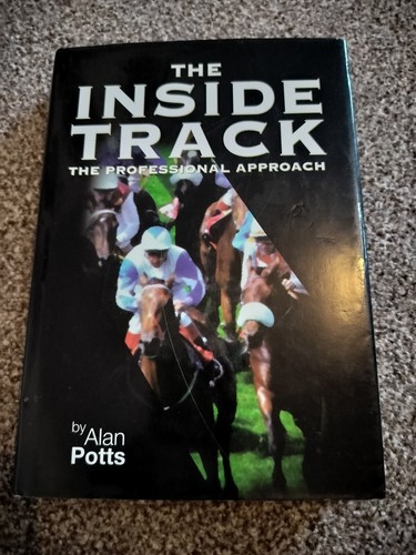 The Inside Track: The Professional Approach by Alan Potts (Hardcover ...