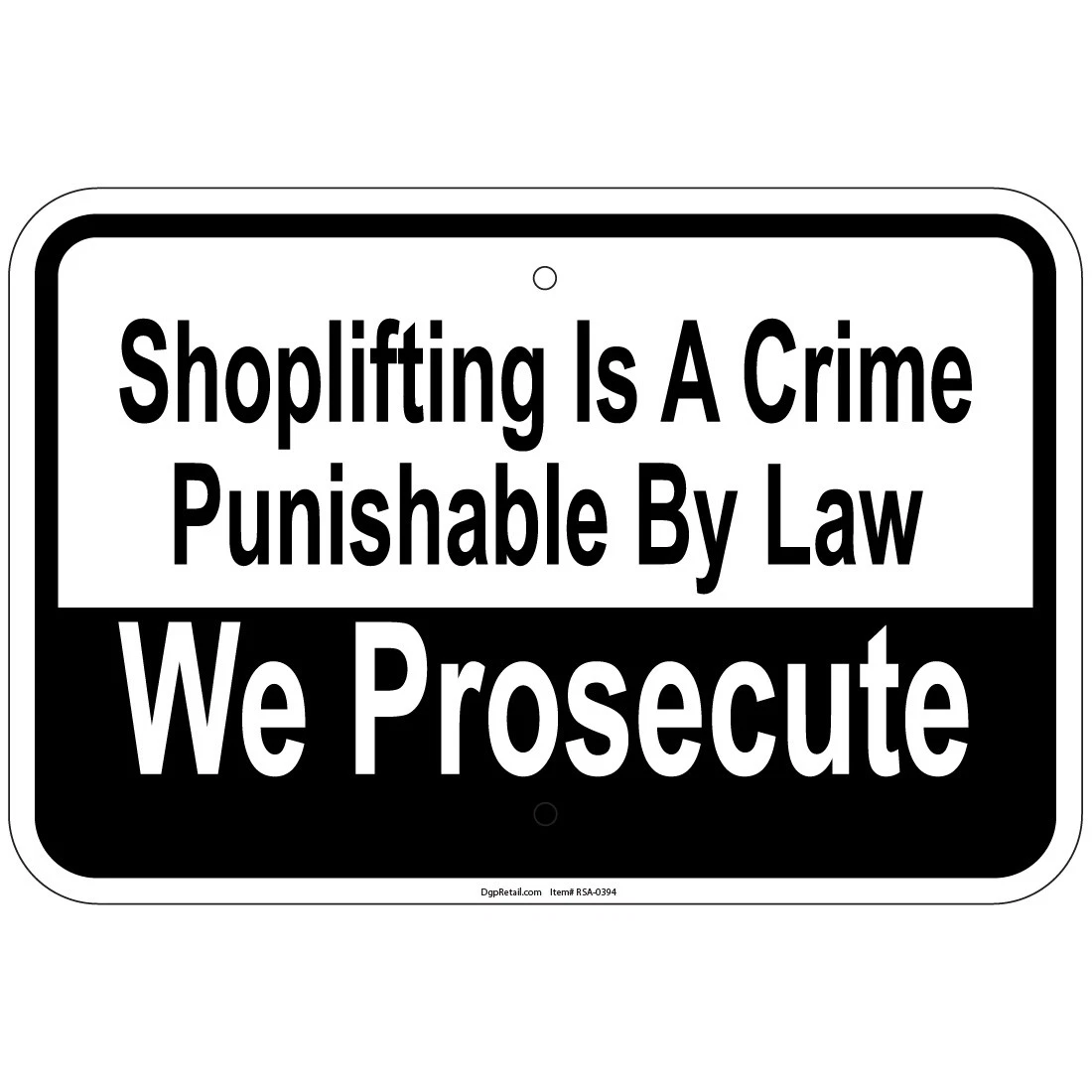 Shoplifting Signs