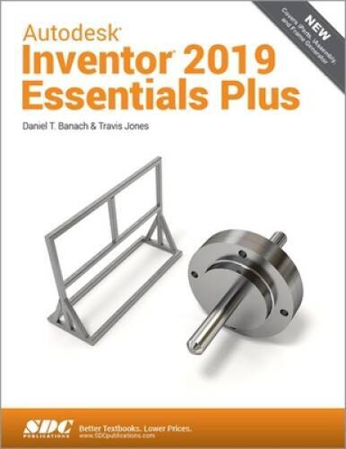 Autodesk Inventor 2019 Essentials Plus - Perfect Paperback - GOOD ...