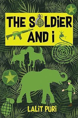 Soldier and I by Lalit Puri (2017, Trade Paperback) for sale online | eBay