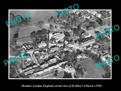 OLD 6 X 4 HISTORIC PHOTO OF HENDON LONDON ENGLAND AERIAL VIEW OF CHURCH ...