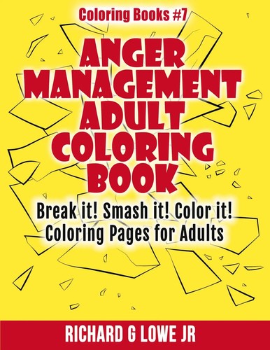 Richard G Lowe Jr | Anger Management Adult Coloring Book | Taschenbuch ...