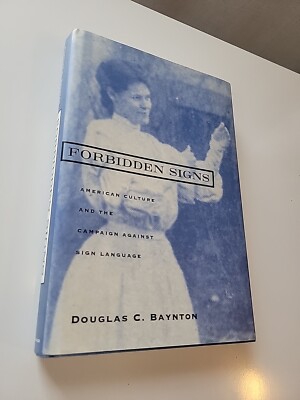 Forbidden Signs by Baynton Rare Hardcover First Edition - Sign Language ...