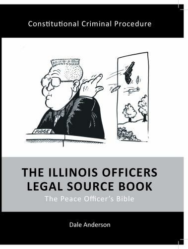 The Illinois Officiers Legal Source Book Volume 1 9781932514278 | eBay
